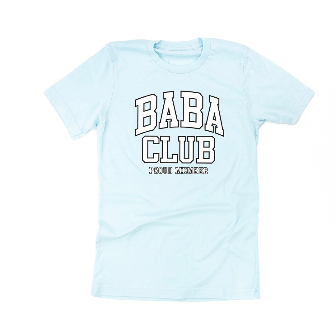 Varsity Style - BABA Club - Proud Member - Unisex Tee | Baba Graphic ...