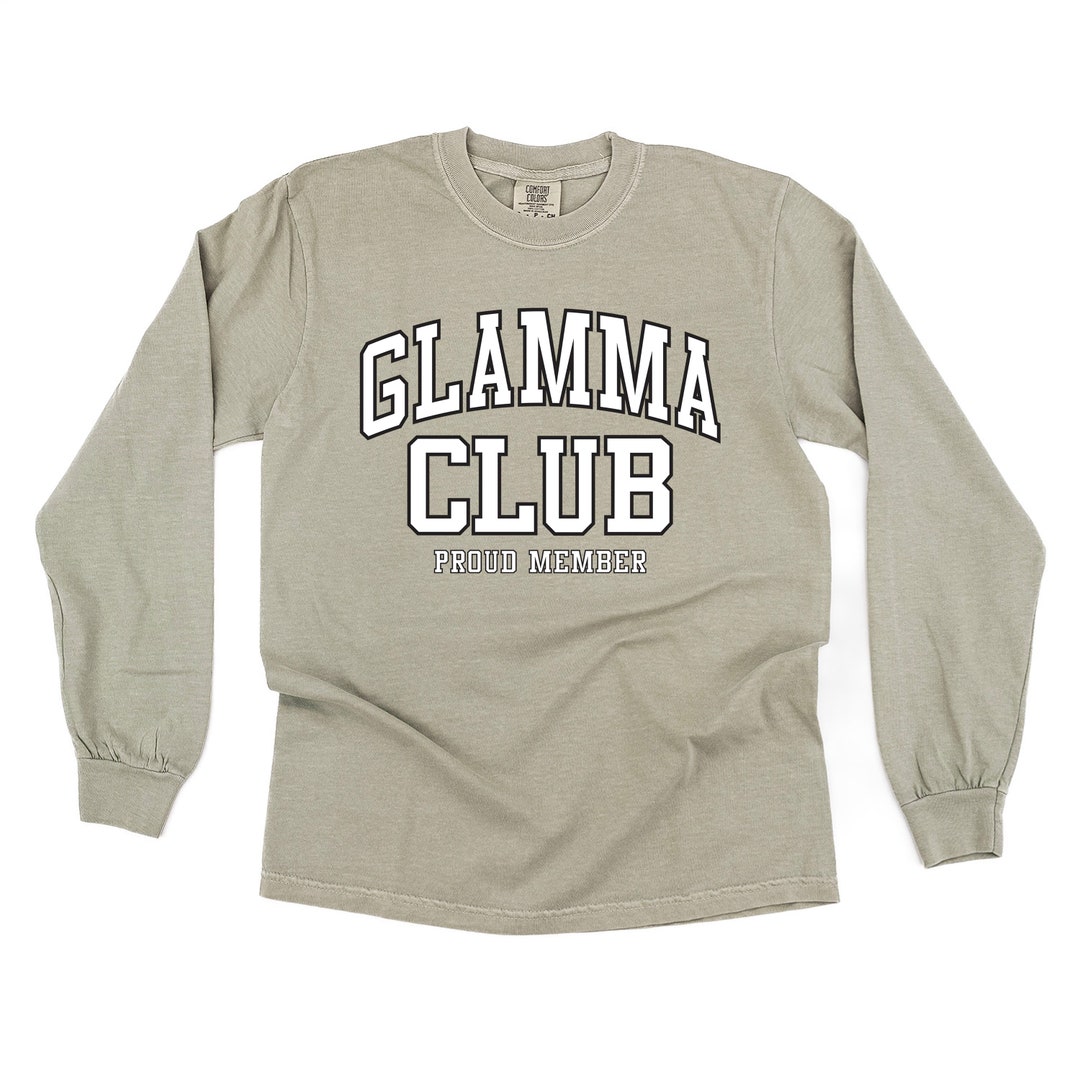 Varsity Style - GLAMMA Club - Proud Member - LONG SLEEVE Comfort Colors ...