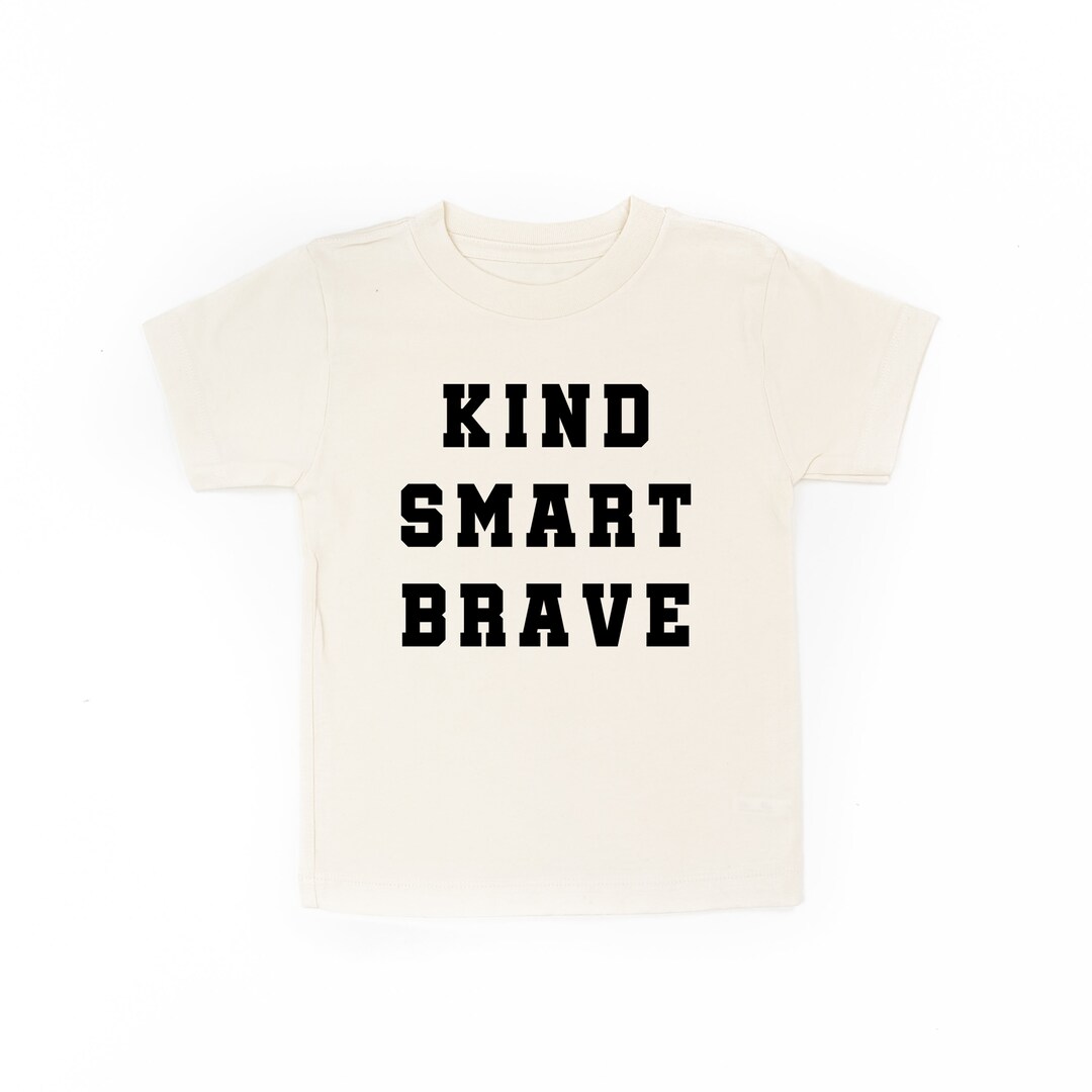 Kind Smart Brave - Varsity - Short Sleeve Child Shirt | Back to School ...