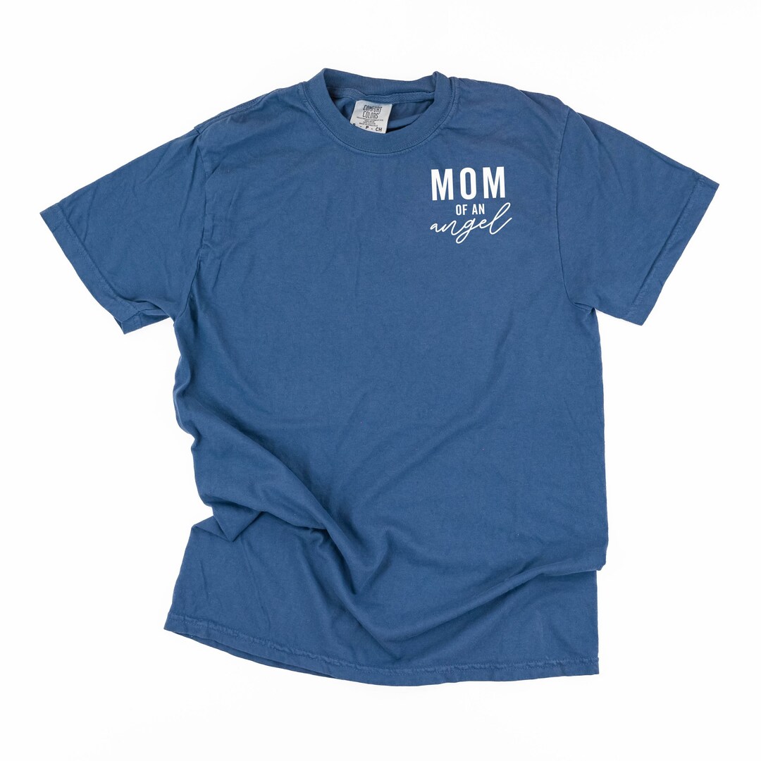 Mom of an Angel (singular Version) - Short Sleeve Comfort Colors Tee ...