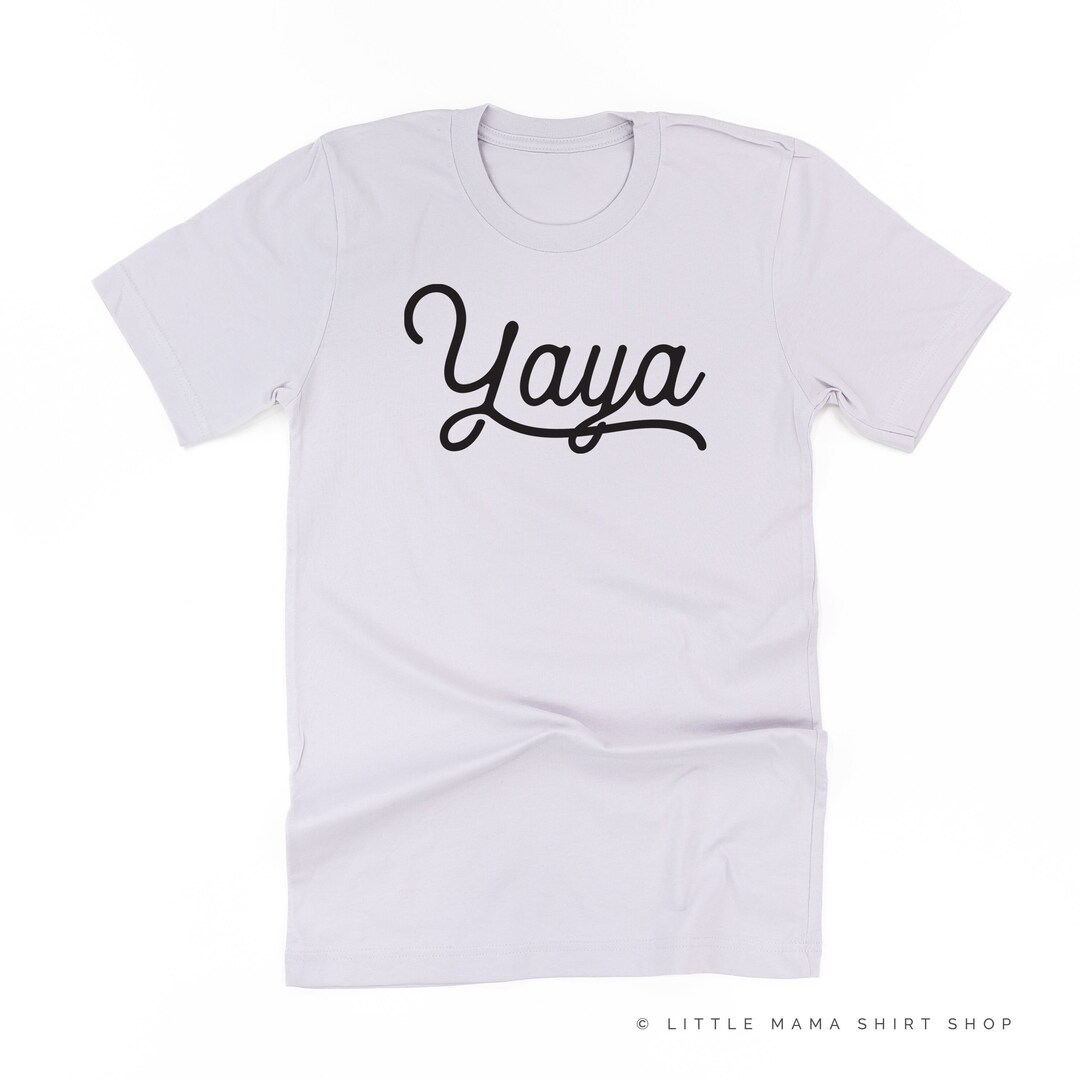 YAYA - Script - Unisex Tee | Yaya Shirt | Shirt for Yaya | Mother's Day ...