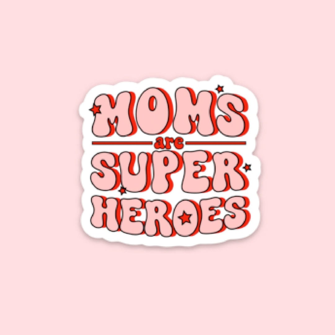 LMSS® STICKER Moms Are Superheroes Mama Sticker Mom Life - Etsy UK