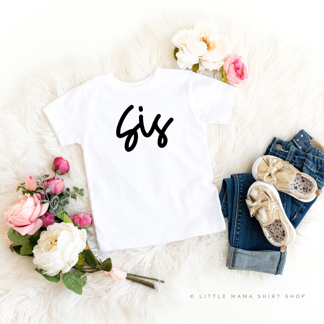 Sis - Cursive | Big Sister Shirts | Little Sisters | Sibling Shirts ...