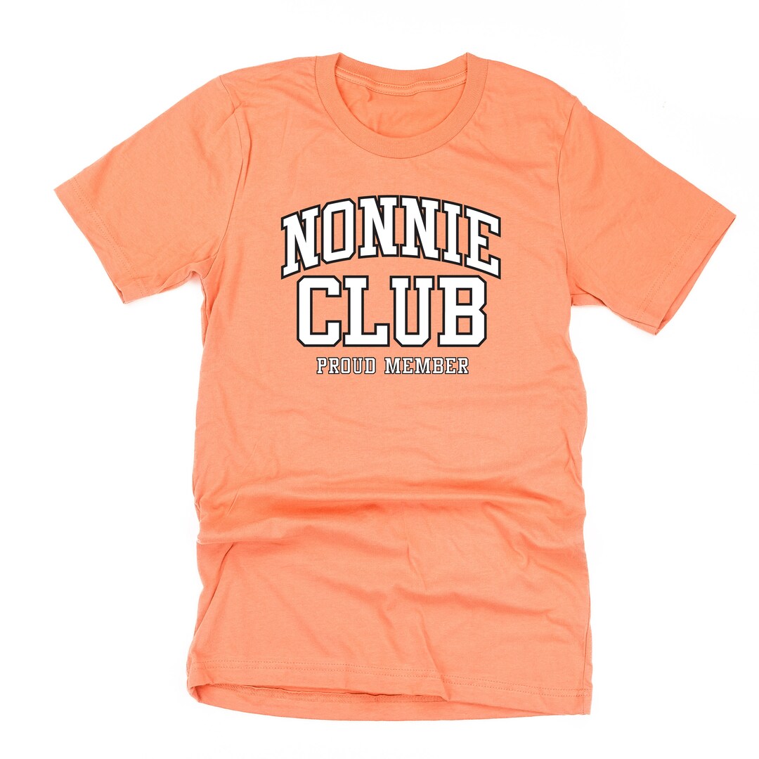 Varsity Style - NONNIE Club - Proud Member - Unisex Tee | Nonnie ...