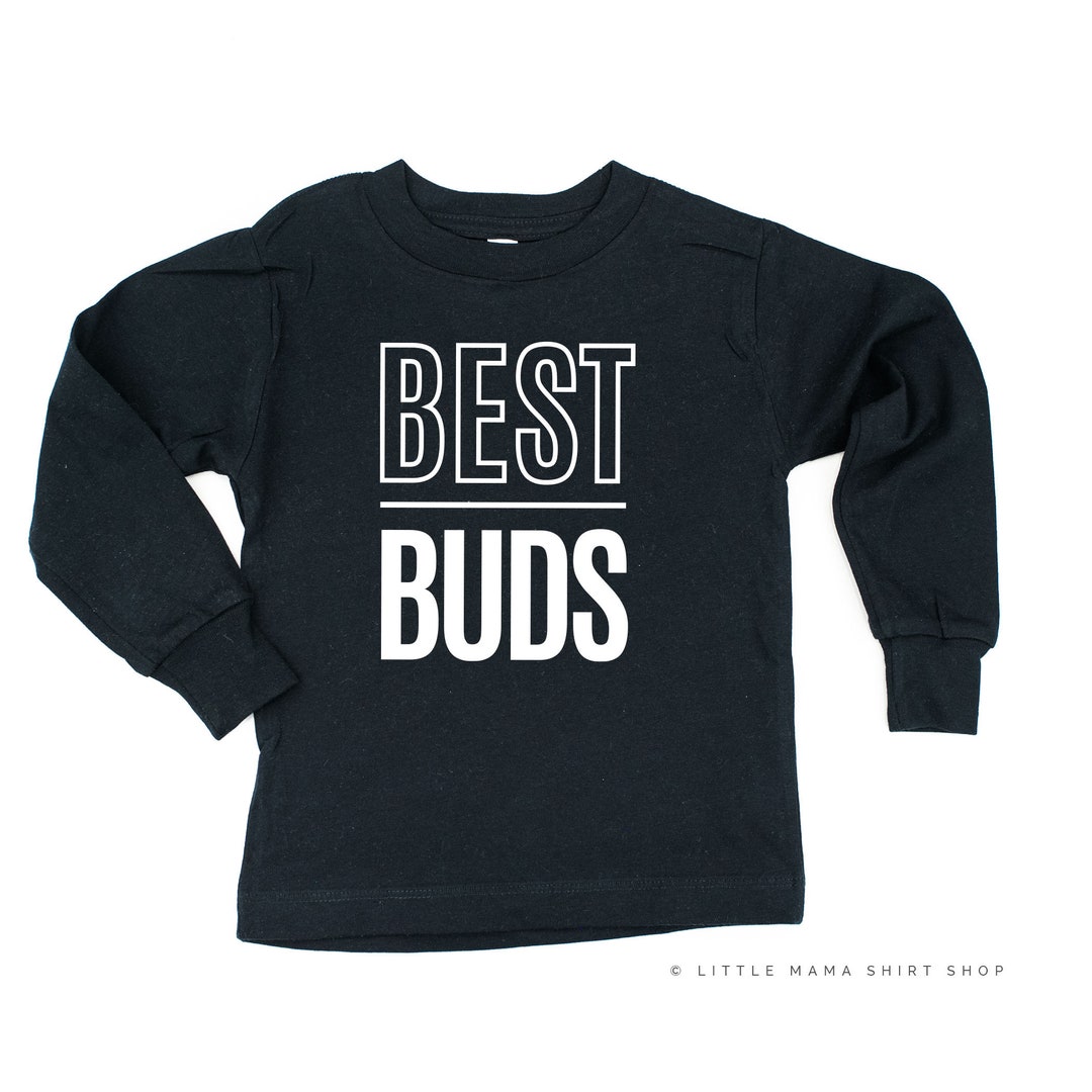 Best Buds | LONG SLEEVE Shirt | Toddler Shirts | Kid Shirts | Kids ...