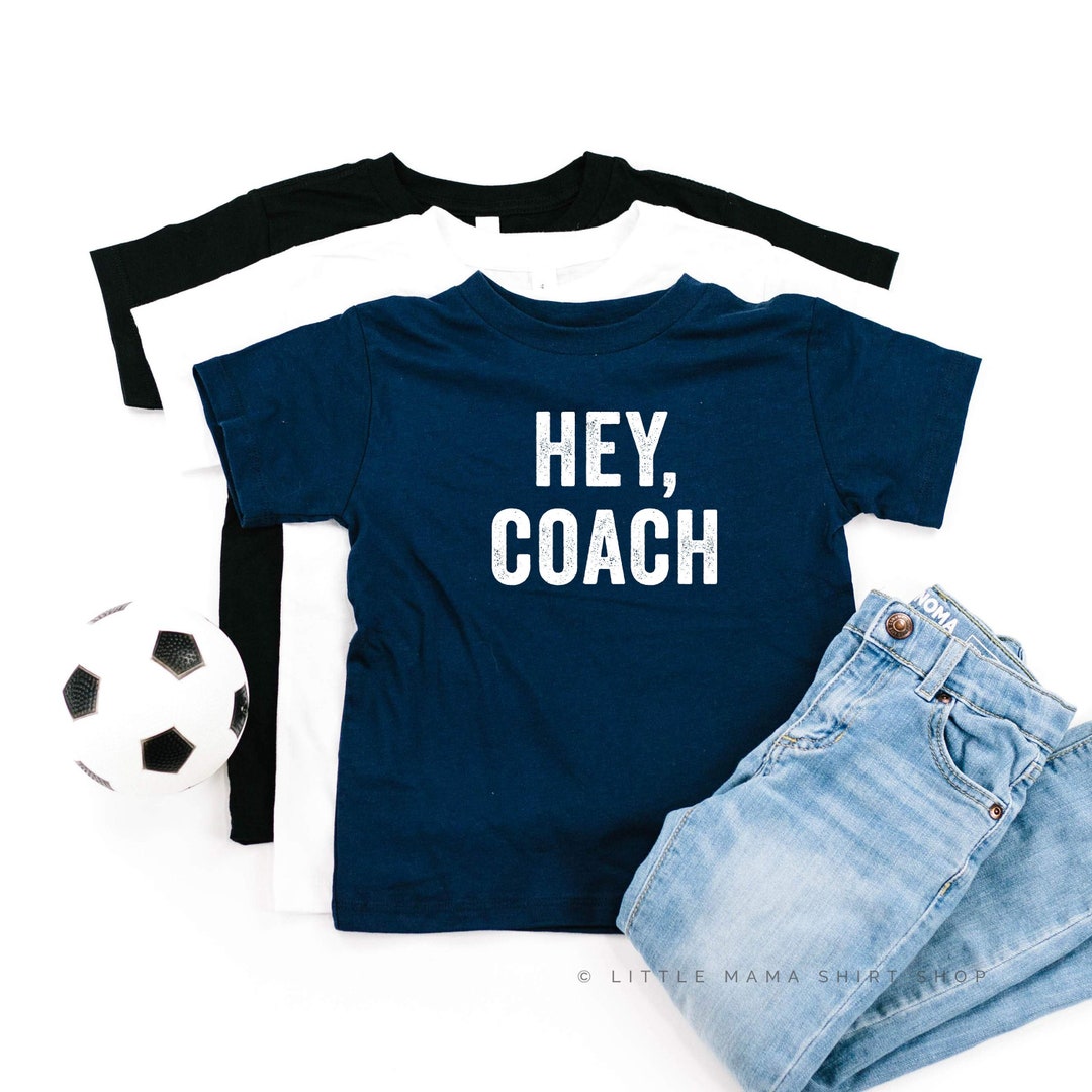 Hey, Coach - Short Sleeve Child Shirt | Toddler Baseball Shirts | Kids ...