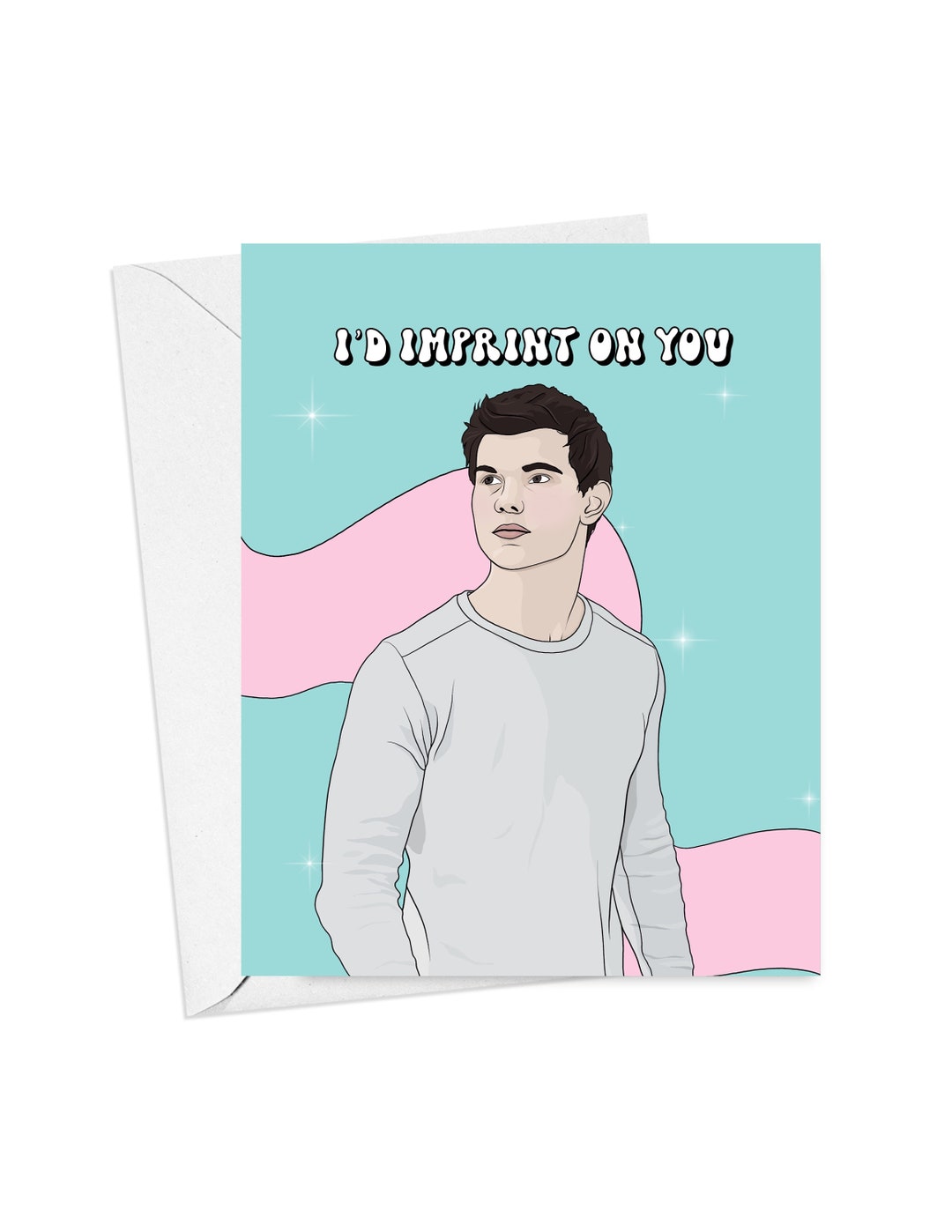 Twilight / Jacob Black / Id Imprint on You / Team Jacob / Birthday Card ...