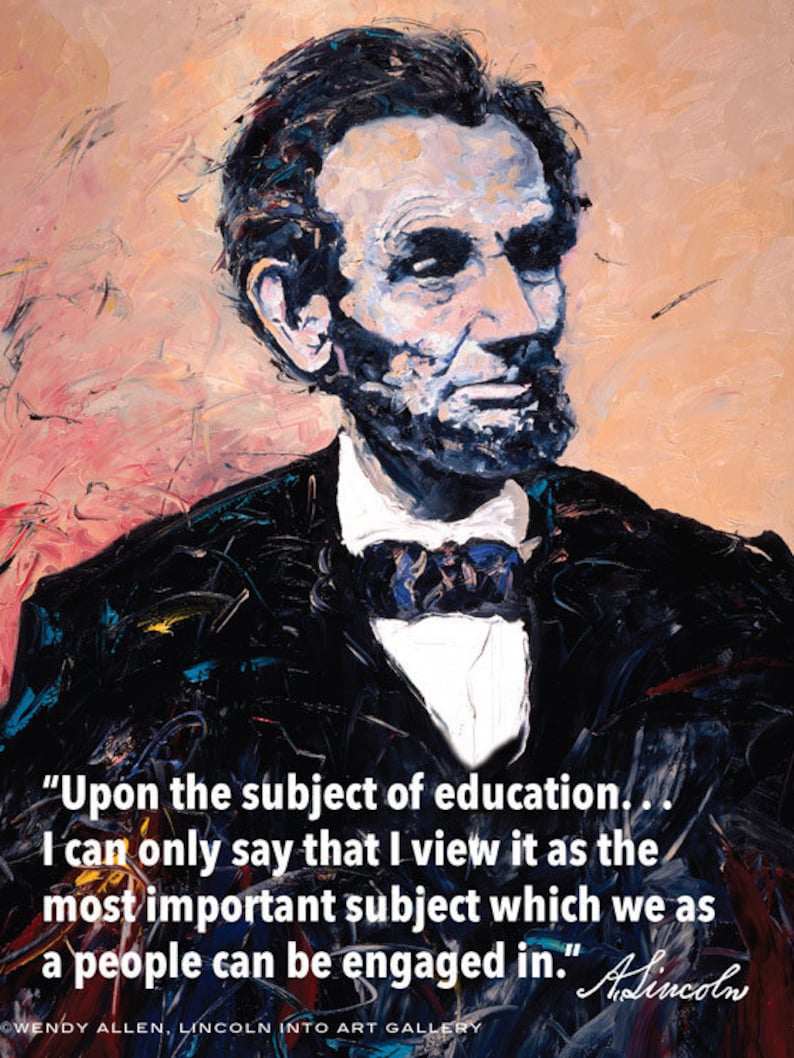Abraham Lincoln Poster: "words to Learn By" “upon the Subject of ...