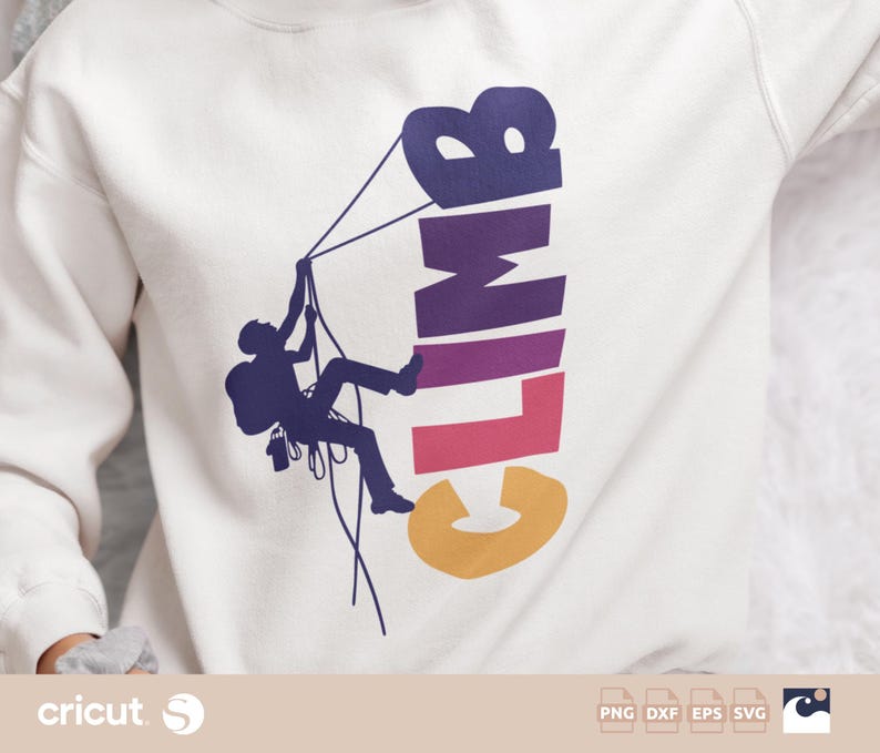 Climb Svg, Rock Climbing Svg, Rock Climber Svg, Shirt, Sublimation ...