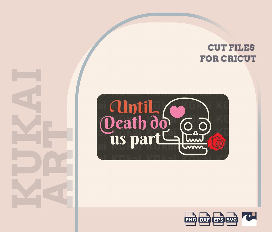 Until Death Do Us Part, Funny Love Quote Svg, Skull Clipart, Skull Svg ...