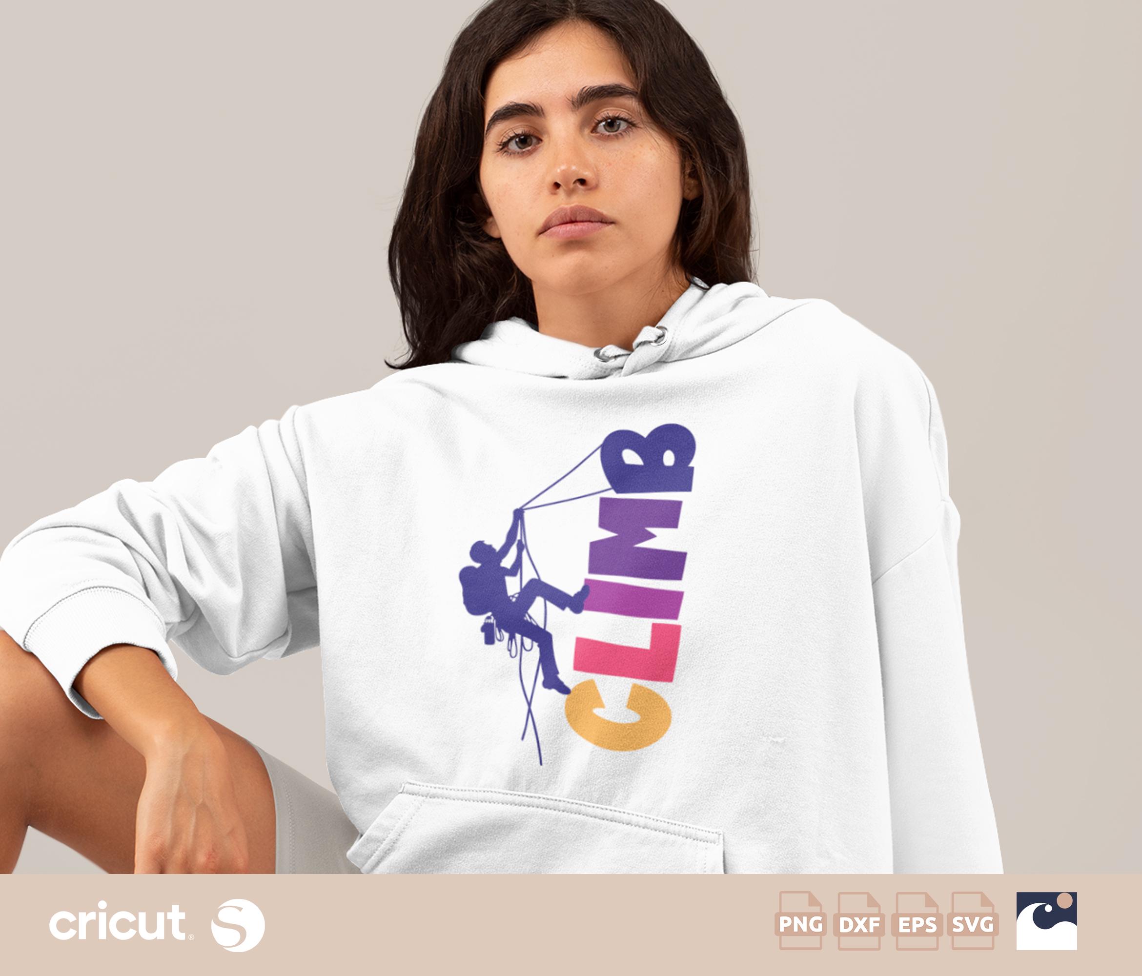 Climb Svg, Rock Climbing Svg, Rock Climber Svg, Shirt, Sublimation ...