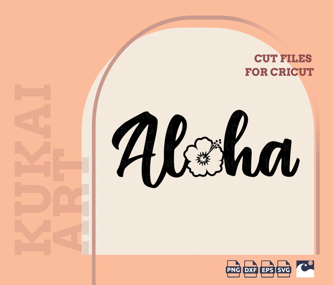 Aloha Svg, Dxf, Png, Hibiscus Svg, Silhouette, Aloha Sign Svg, Aloha ...