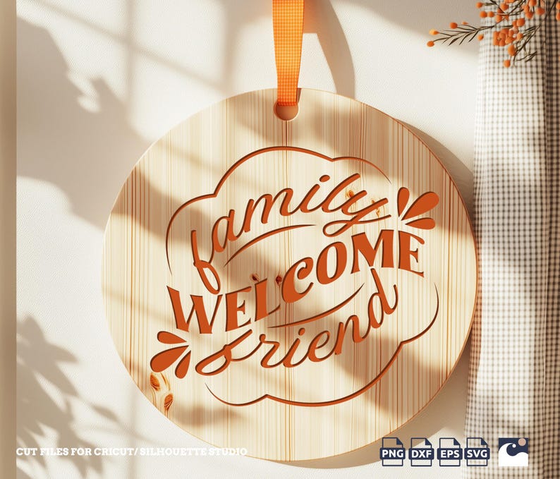 Welcome Family Friends Svg Dxf, Sign Svg, Welcome Svg, Welcome Sign ...