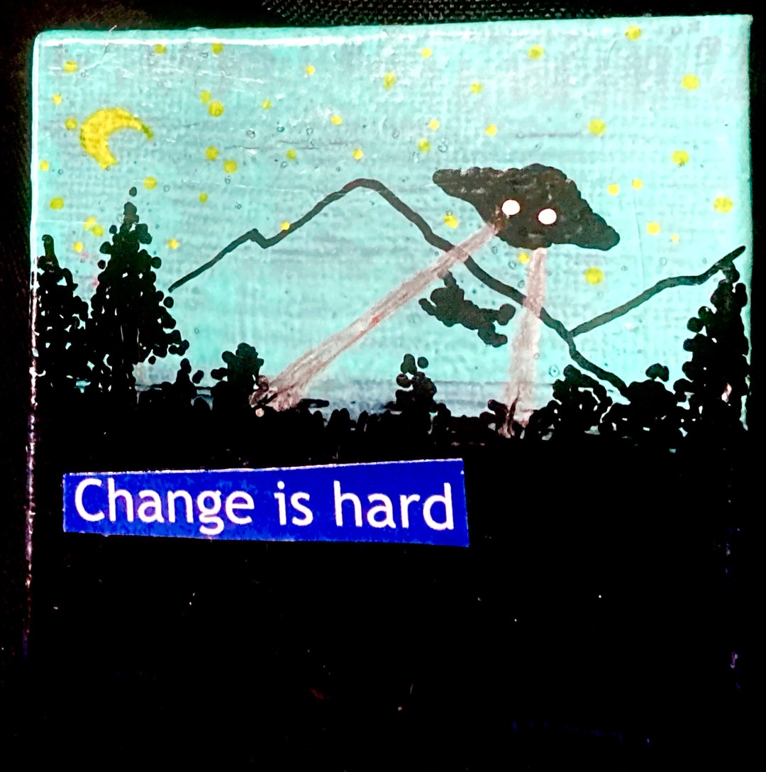 Change is Hard, Miniature UFO Art, Subversive Alien Abduction Painting ...