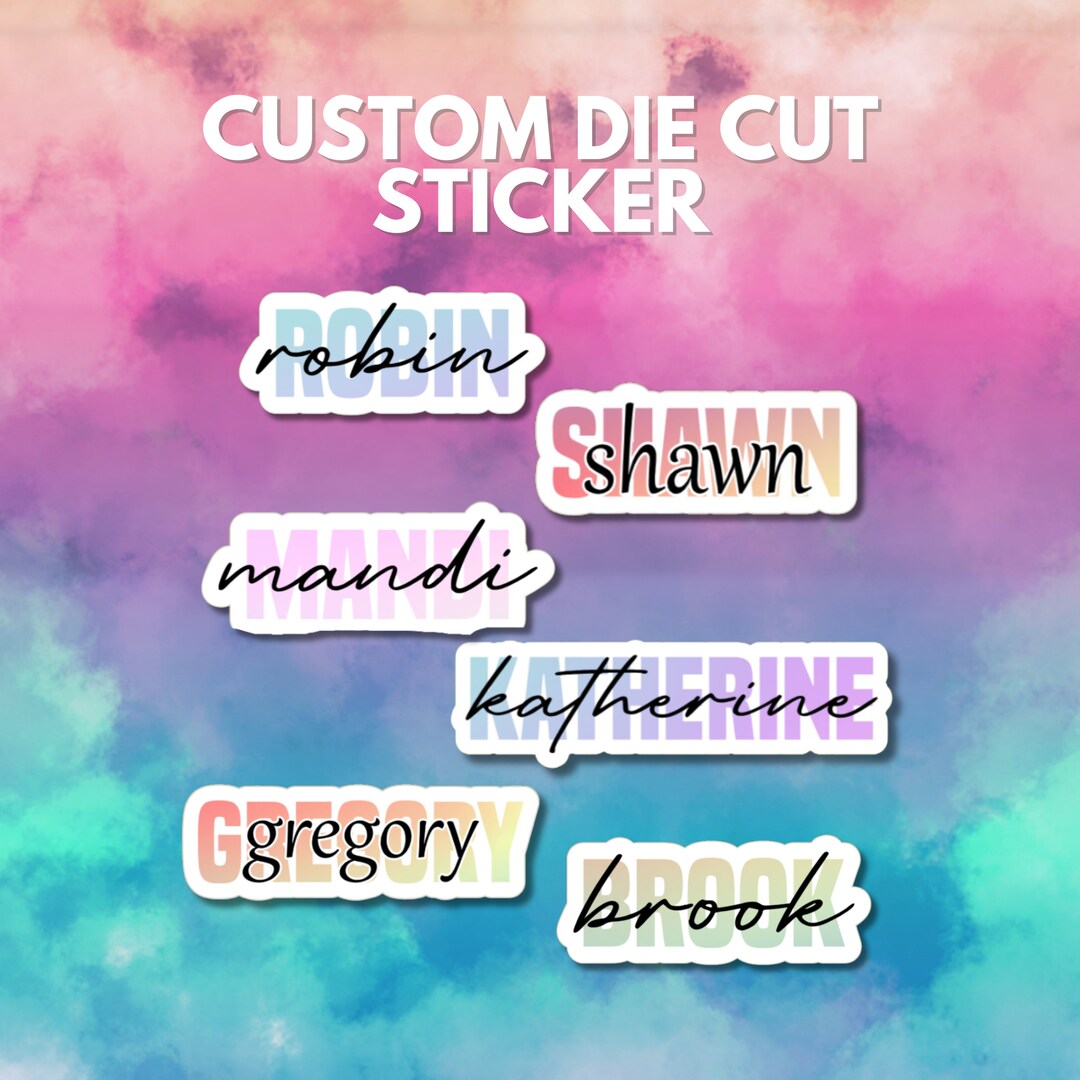 Cutom Name Personalized Die Cut Sticker | Cutom Die Cut Sticker ...