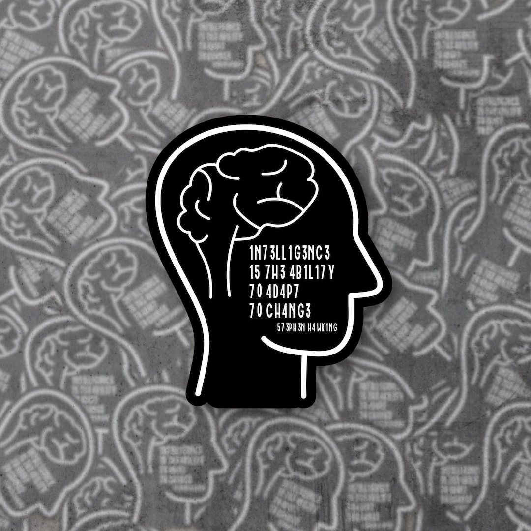 Intelligence is the Adaptability to Adapt to Change Die Cut Sticker - Etsy