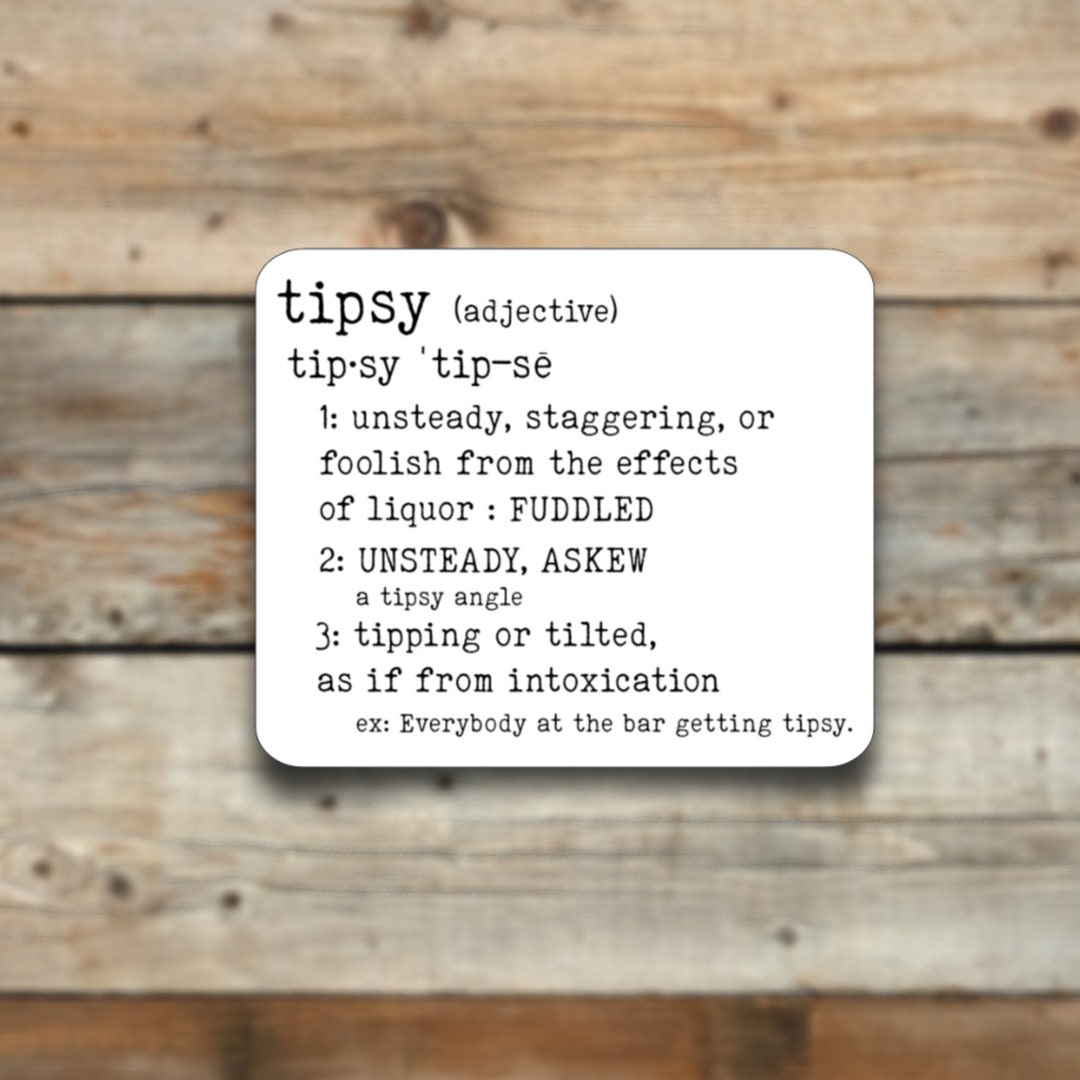 Tipsy Definition Sticker or Fridge Magnet Shaboozey Sticker/vinyl Decal ...