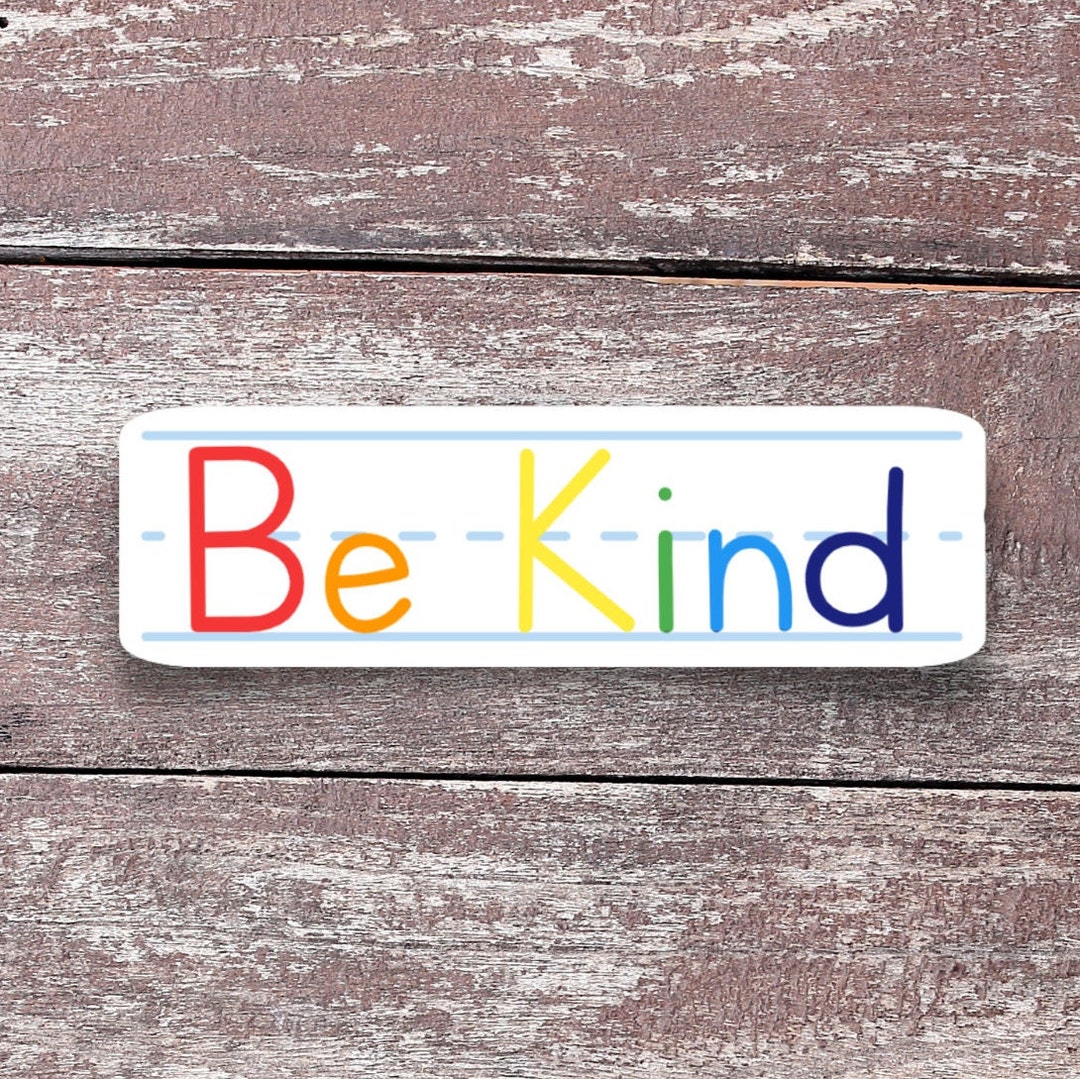Be Kind Vinyl Sticker - Etsy