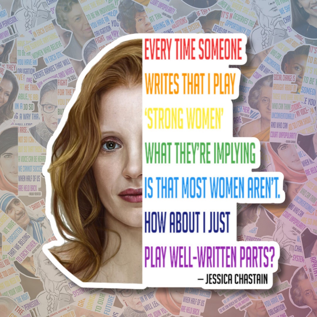 Jessica Chastain Die-cut Sticker Women's History Month Quotes by Women ...