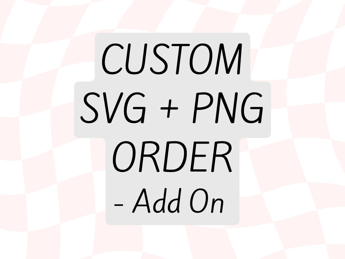 Custom SVG and PNG Order Add On, Personalised SVG, Commision Drawing - Etsy