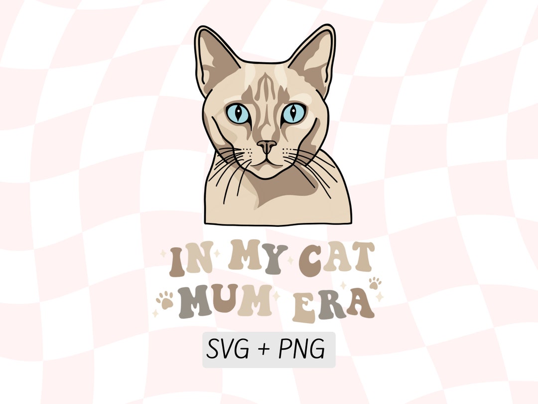 In My Cat Mum Era SVG, Beige Tabby Cat Layered SVG, Tabby Cat PNG, Cute ...