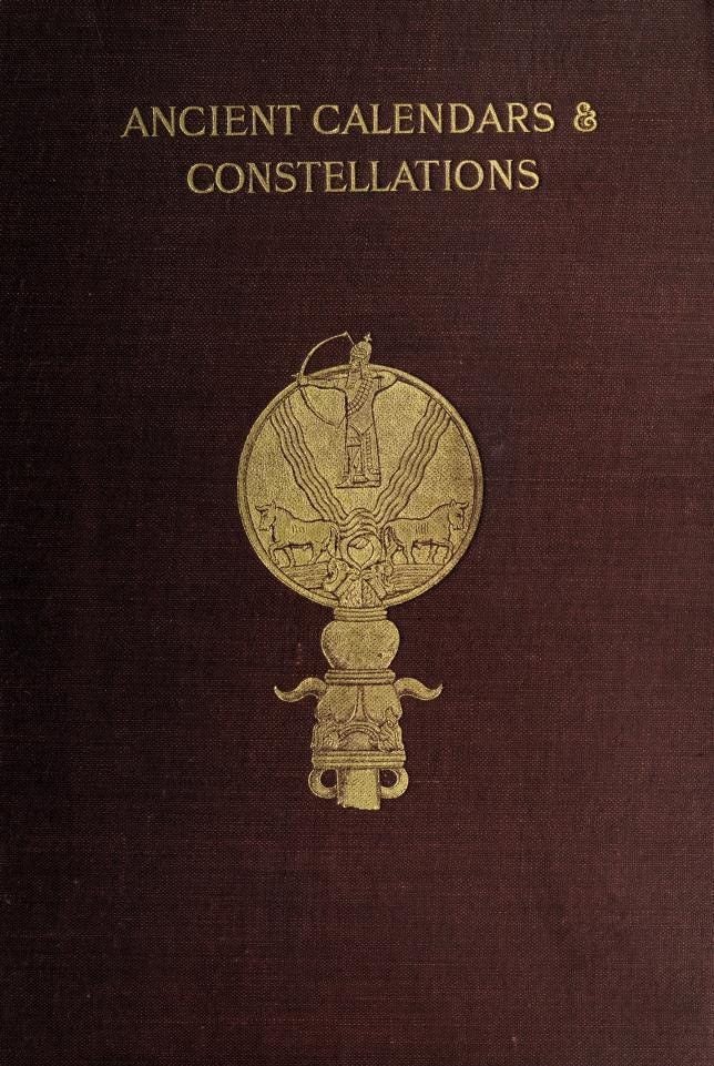 Ancient Calendars and Constellations (1903) by Emmeline Mary Plunket ...