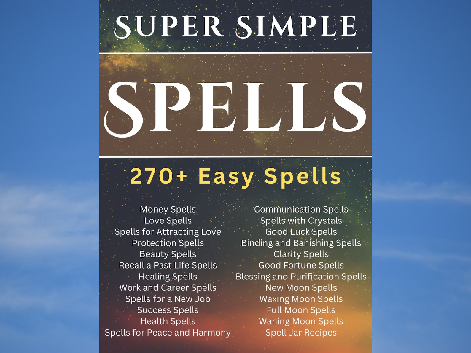 Super Simple Spells | Over 270 Easy Spells for Money Love Protection ...