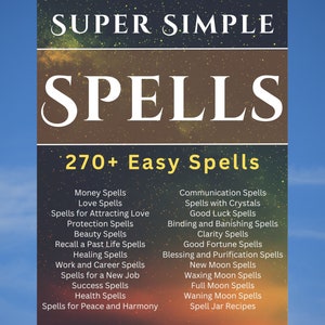 Super Simple Spells | Over 270 Easy Spells for Money Love Protection ...