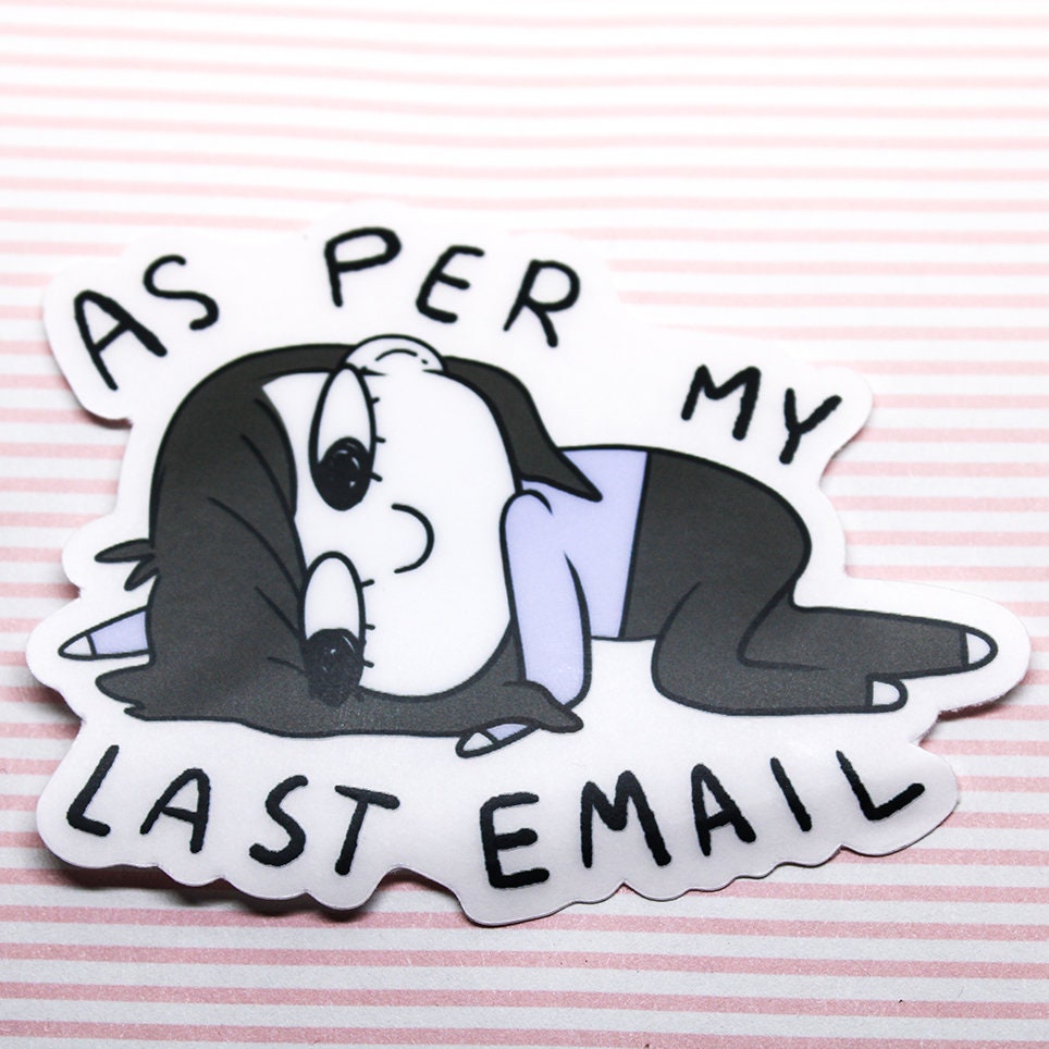 As per My Last Email Sticker Waterproof Matte Vinyl | Etsy