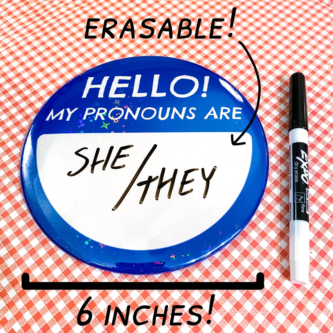 Erasable Pronoun Button Pin | Hello My Pronouns Are Changeable ...