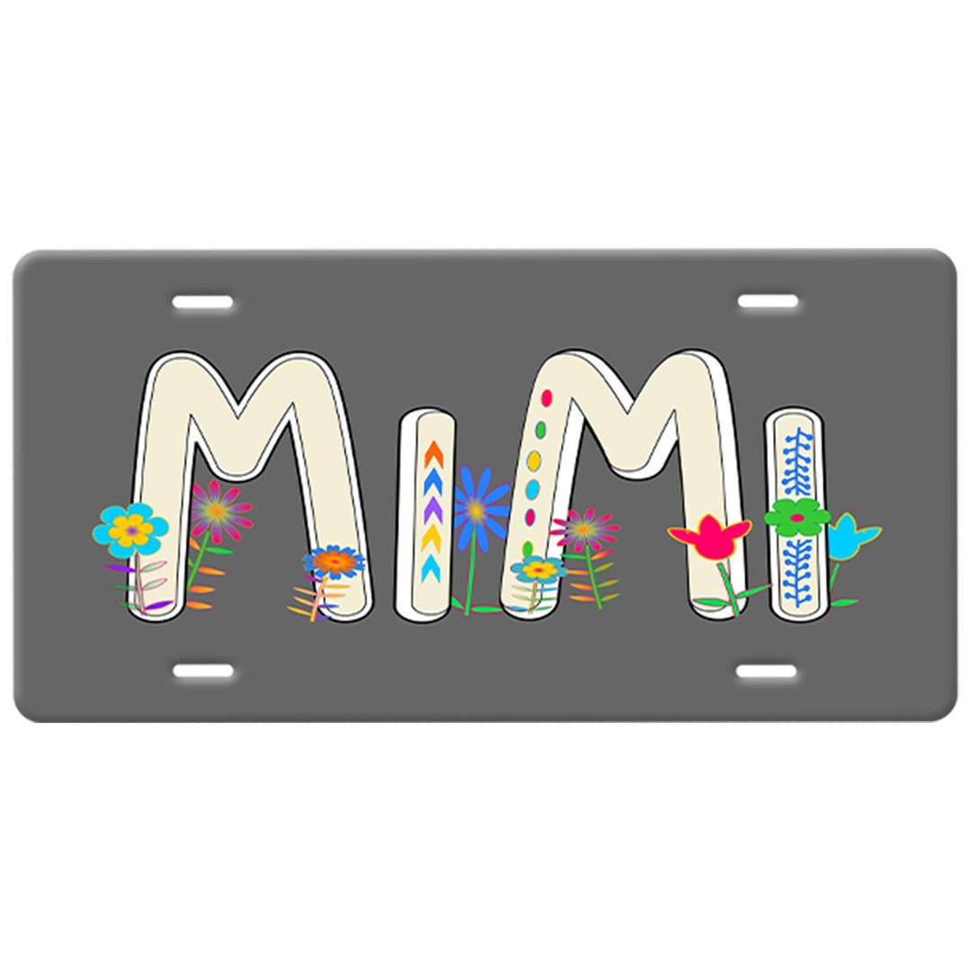 Mimi License Plate (grandmother) Cream Quote and Whimsical Flowers and ...