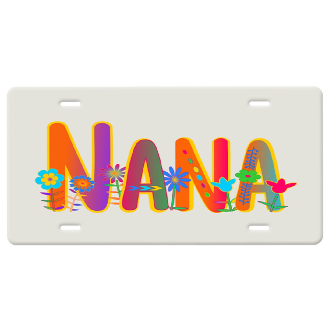 Nana (grandmother) License Plate-rainbow and Whimsical Flowers Car Tag ...
