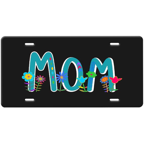 Mom License Plate-teal Blue Quote and Whimsical Flowers on a | Etsy