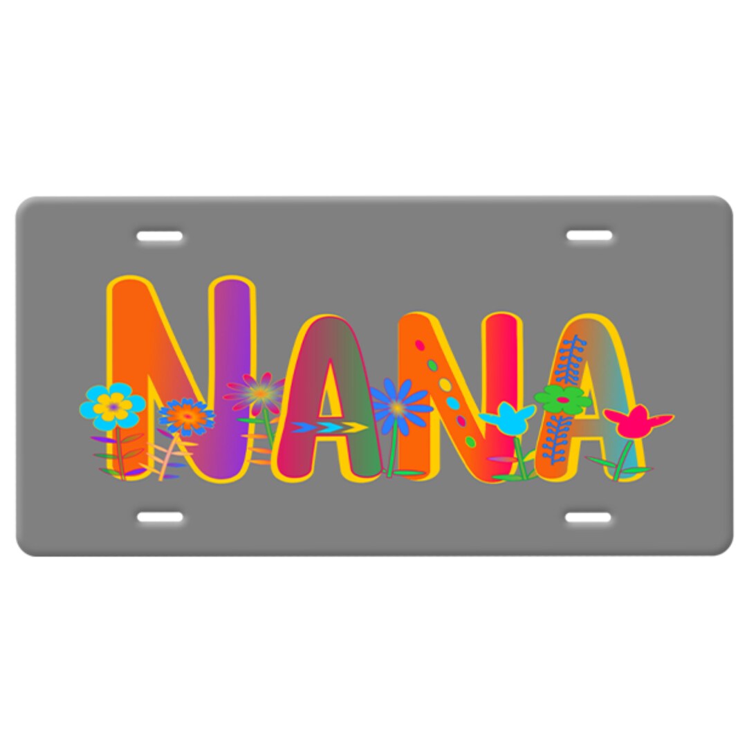 Nana (grandmother) License Plate-rainbow and Whimsical Flowers Car Tag ...