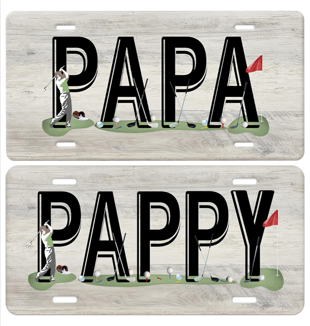 PAPA or PAPPY License Plate (grandfather)name-golf Clubs-golf Balls ...