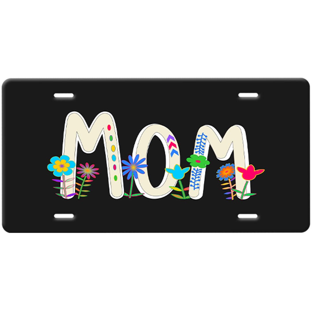 Mom License Plate-cream Quote and Whimsical Flowers on a Black Car Tag ...