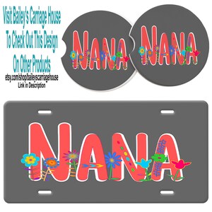 Nana License Plate (grandmother)-coral Quote and Whimsical Flowers Car ...