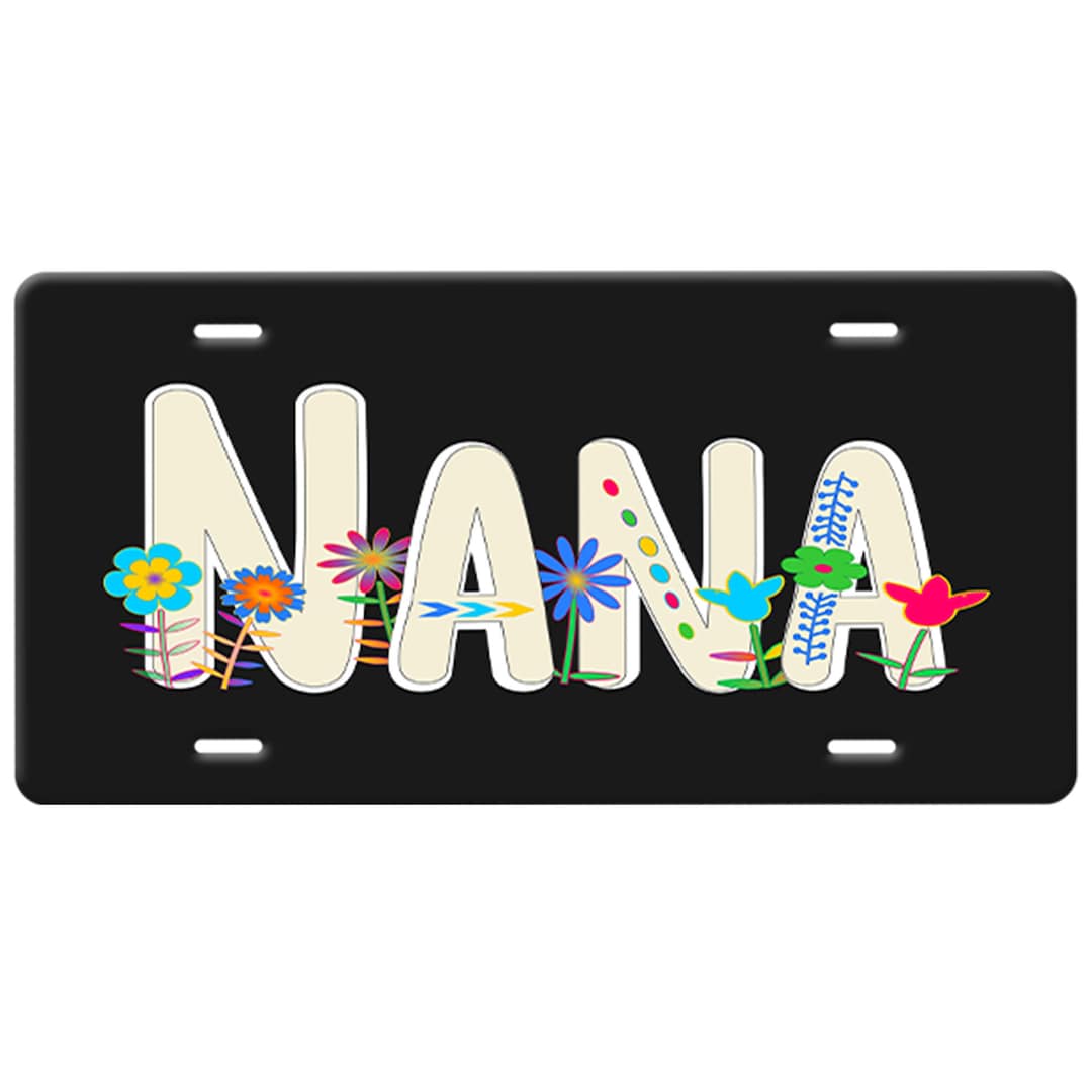 Nana License Plate (grandmother)-cream Quote and Whimsical Flowers Car ...