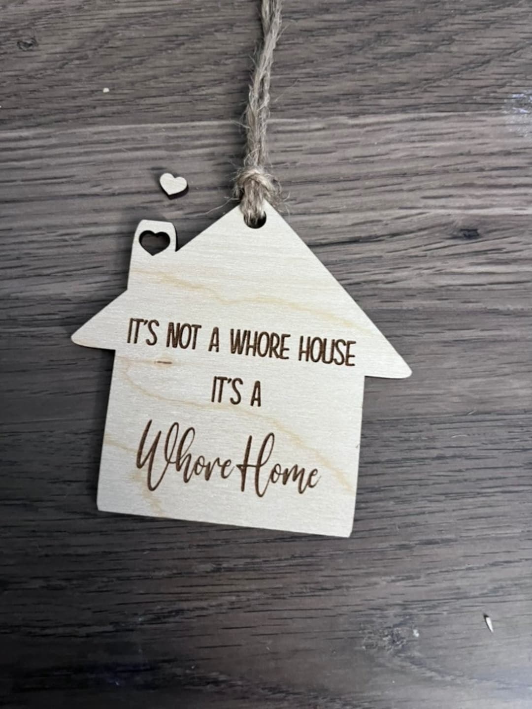 Its Not A Whore House Its a Whore Home Ornament | Funny Home Decor ...