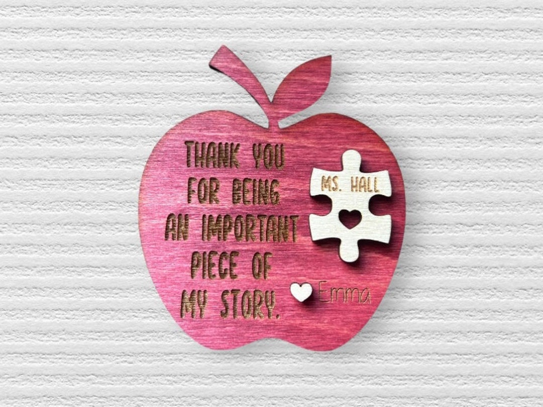 Thank You for Being an Important Piece of My Story Teacher Gift | End ...