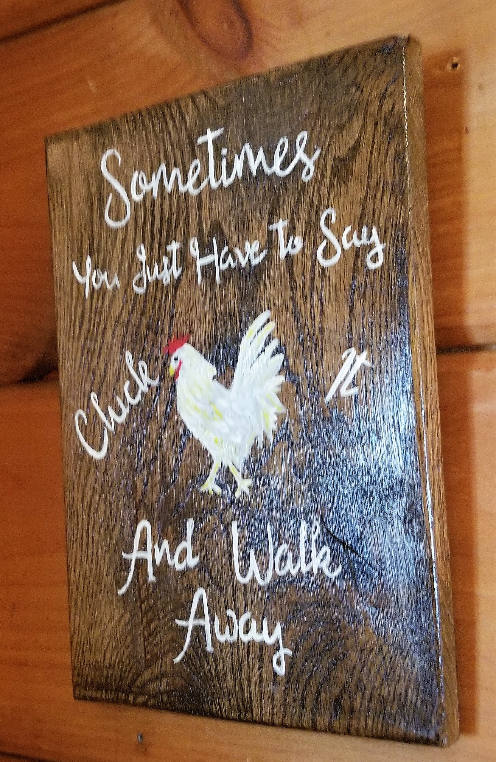 Cluck It Chicken Sign, Humorous Walnut Stained Wood Decor - Etsy