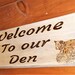 Welcome to Our Den Sign-welcome Handmade Wooden Signs for Your Home or ...