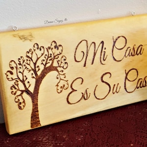 Mi Casa Es Su Casa-spanish Home Decor-spanish Signs- Wood- Burned Signs ...