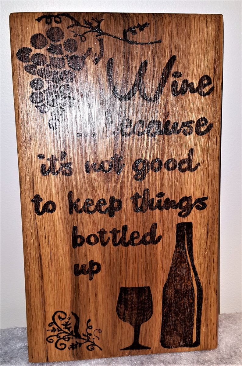 Rustic Wine Sign - Wood Burned Sign - Sayings and Quotes - Home Decor ...