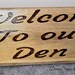 Welcome to Our Den Sign-welcome Handmade Wooden Signs for Your Home or ...