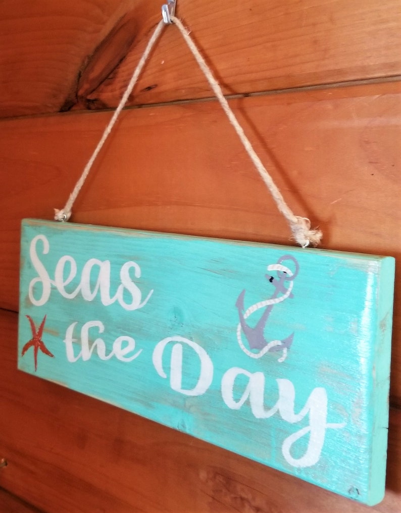 Handmade Wooden Sign That Says " Seas the Day", Painted Beach Signs ...