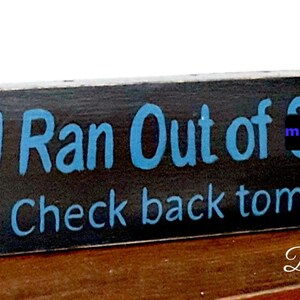 Mature Content-i Ran Out of Sht's Today Check Back Tomorrow Sign ...