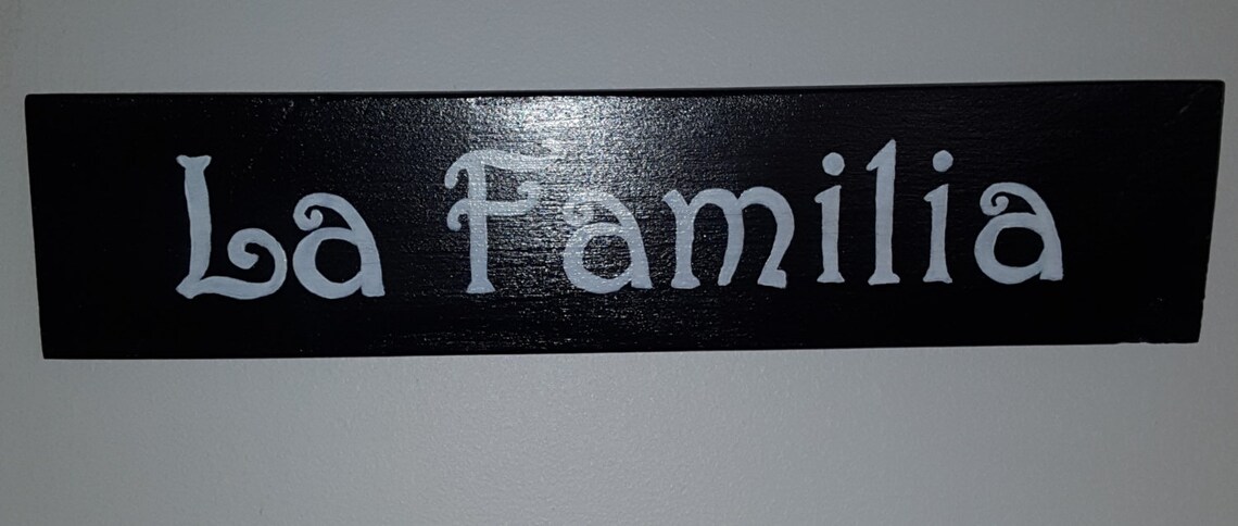 La Familia- Spanish Signs and Quotes, Spanish Signs, Spanish Wall ...