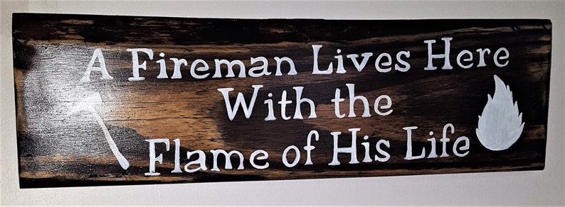 A Fireman Lives Here With the Flame of His Live-rustic Sign-wooden Sign ...