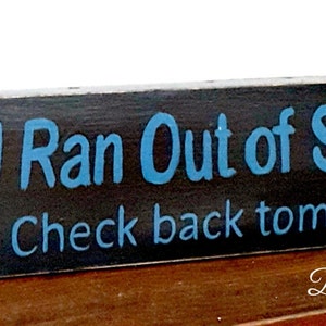 Mature Content-i Ran Out of Sht's Today Check Back Tomorrow Sign ...